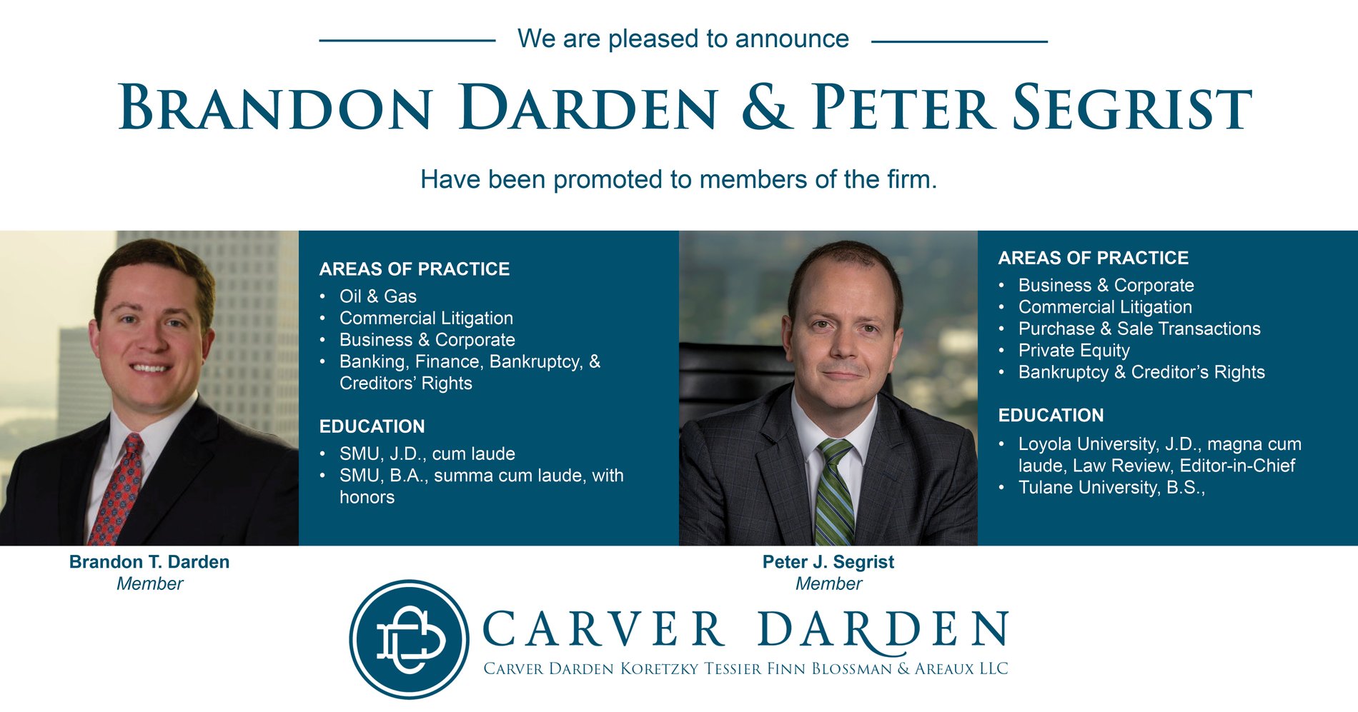 Brandon Darden and Peter Segrist Named New Members at Carver Darden