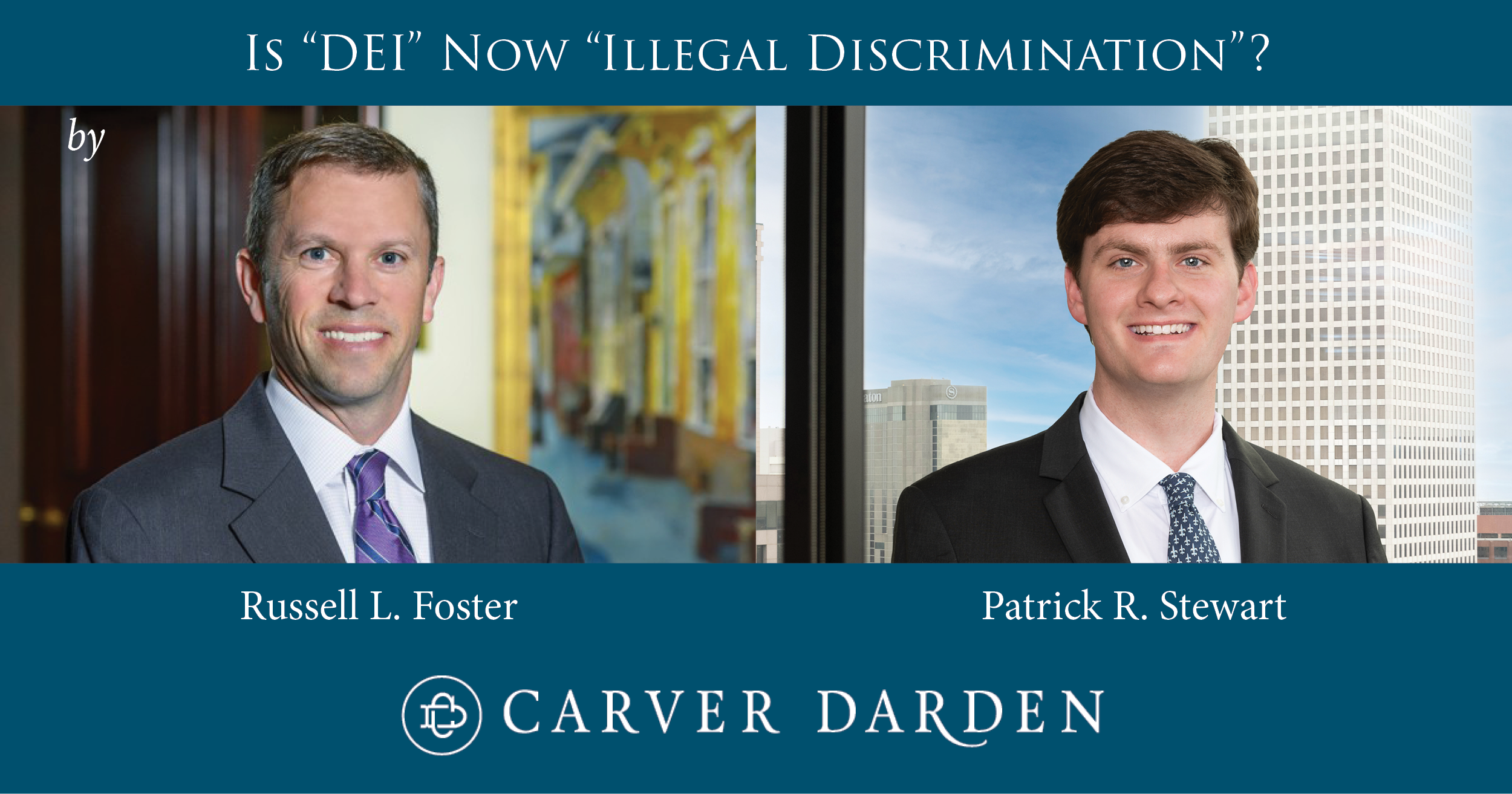 Is “DEI” Now “Illegal Discrimination”?