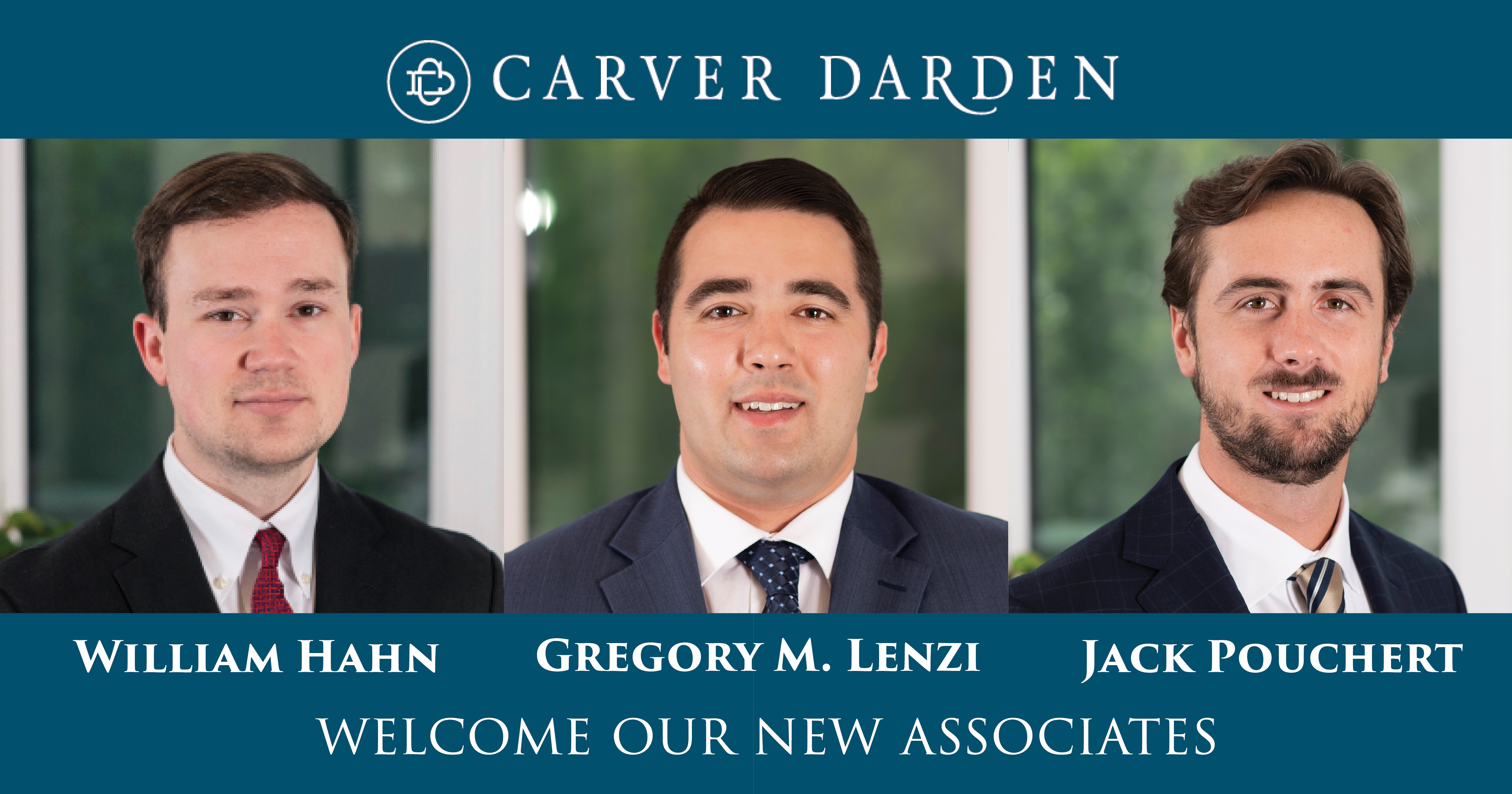 William Hahn and Jack Pouchert Join Carver Darden as Associates in the ...